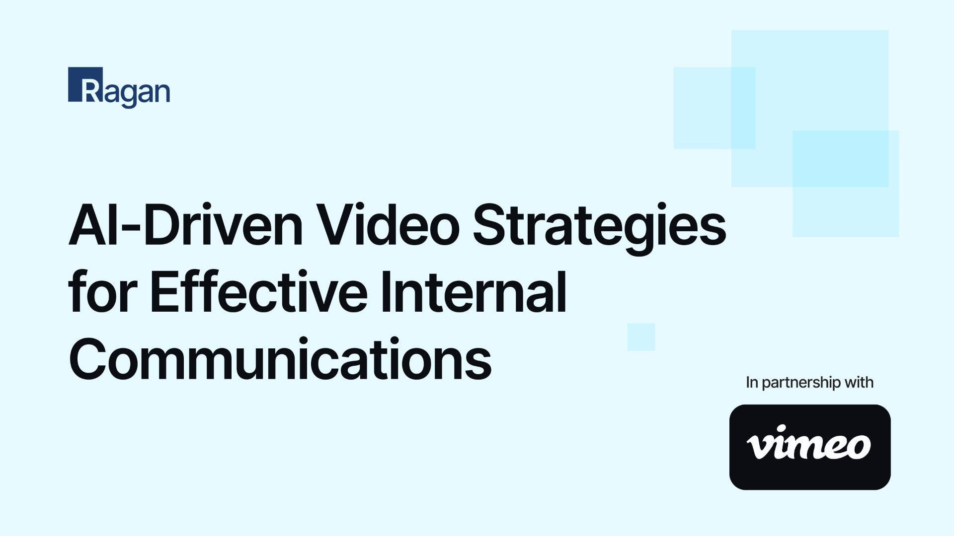 Ragan Webinar - AI-Driven Video Strategies for Effective Internal ...