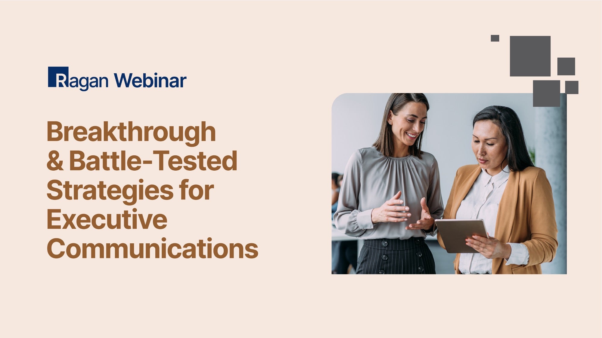 Ragan Webinar - Breakthrough & Battle-Tested Strategies for Executive ...